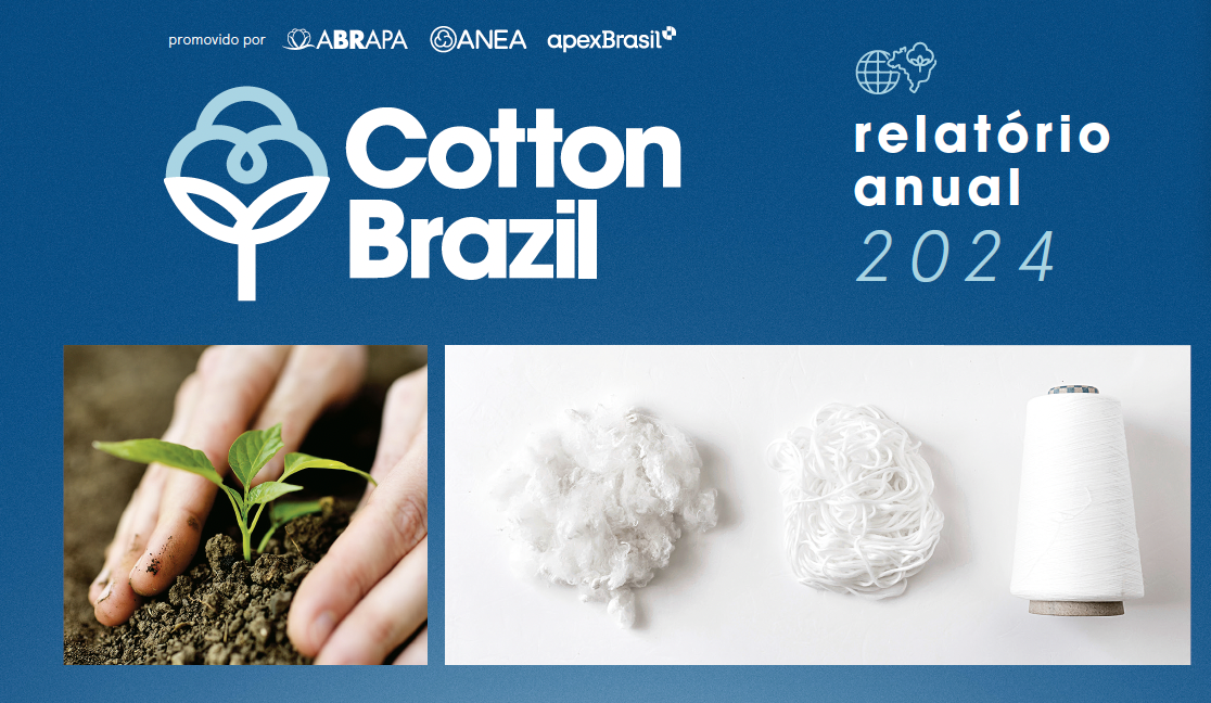 Cotton Brazil lança Relatório Anual 2024 com os destaques do ano - ABRAPA